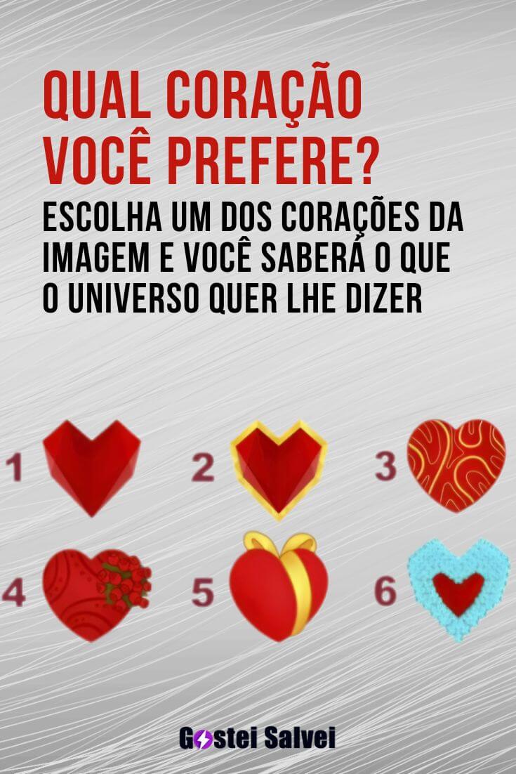 Qual coração você prefere? Escolha um dos corações da imagem e você ... Qual coração você prefere? Escolha um dos corações da imagem e você ...